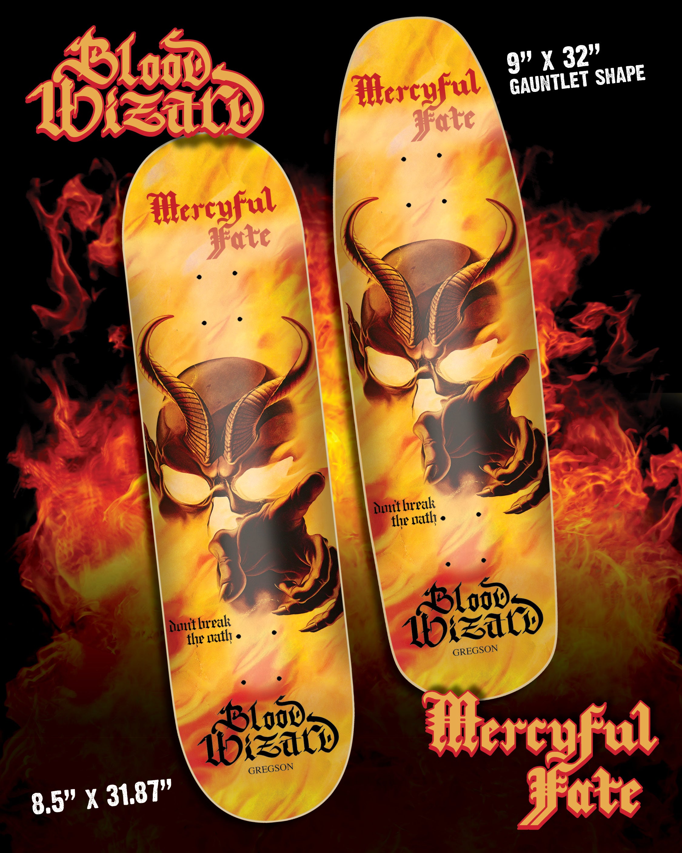 BW x MERCYFUL FATE x GREGSON 8.5 / 8.75 – BLOOD WIZARD
